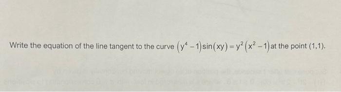 Solved Write the equation of the line tangent to the curve | Chegg.com