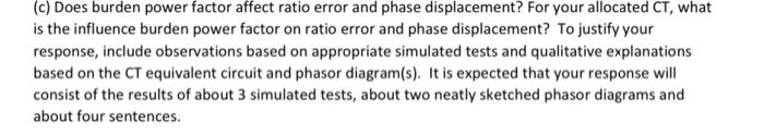 Solved (c) Does burden power factor affect ratio error and | Chegg.com