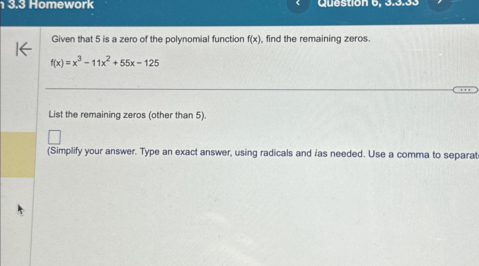 Given that 5 ﻿is a zero of the polynomial function | Chegg.com