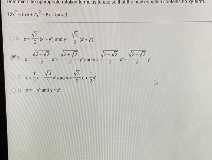 Solved Determine the appropriate rotation formulas to use so | Chegg.com