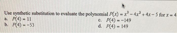 Solved Use synthetic substitution to evaluate the polynomial | Chegg.com