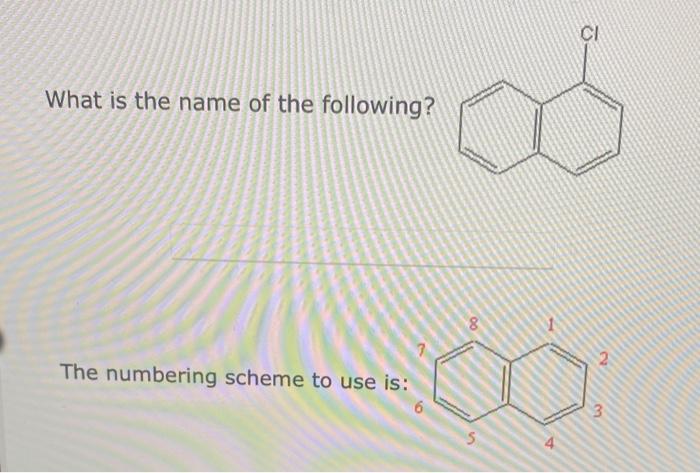 Solved What is the name of the following? The numbering | Chegg.com