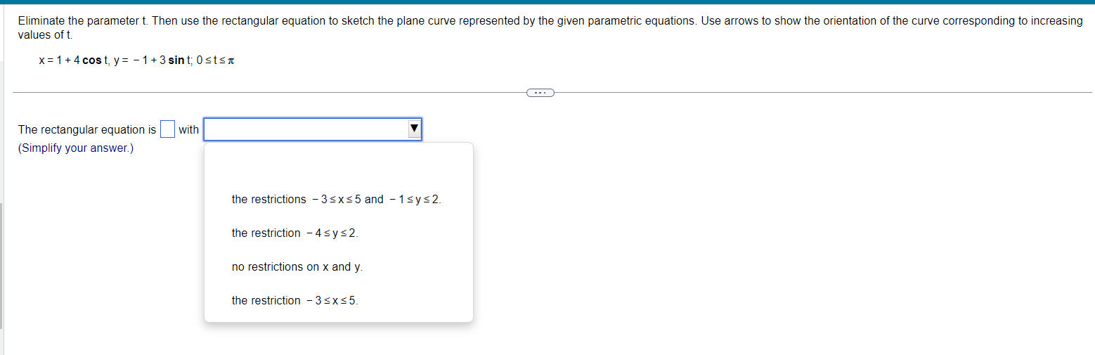 Solved values of t.x=1+4cost,y=-1+3sint;0≤t≤πThe rectangular | Chegg.com