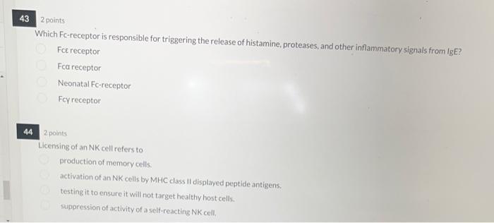 Solved 32 points Which Fc-receptor is responsible for | Chegg.com