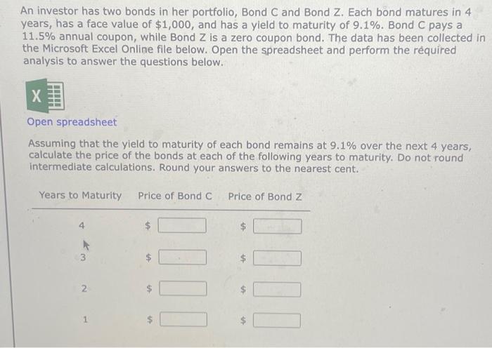 Solved An investor has two bonds in her portfolio, Bond C | Chegg.com