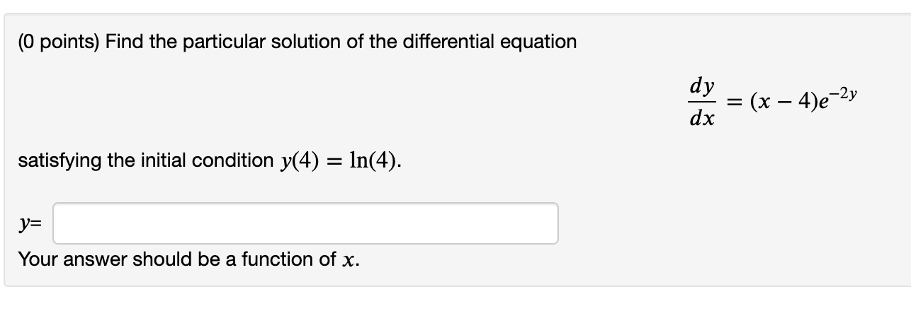 Solved (0 ﻿points) ﻿Find the particular solution of the | Chegg.com