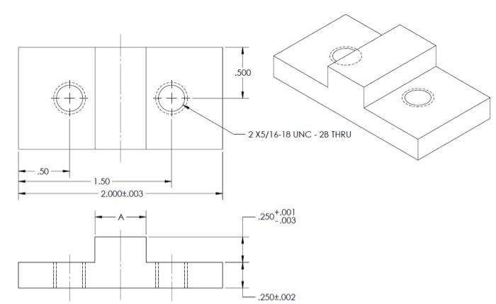 Solved .500 2X5/16-18 UNC - 2B THRU - - 50 - 1 1.50 | Chegg.com