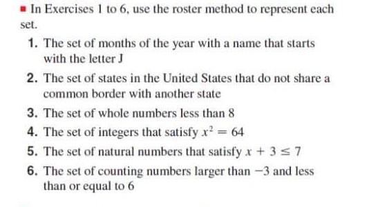 Solved • In Exercises 1 to 6, use the roster method to | Chegg.com