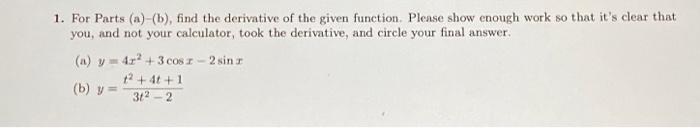 Solved 1. For Parts (a)-(b), find the derivative of the | Chegg.com