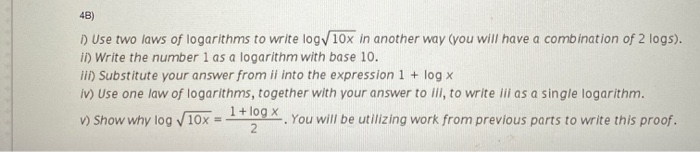 Solved 48) D Use two laws of logarithms to write log10x in | Chegg.com