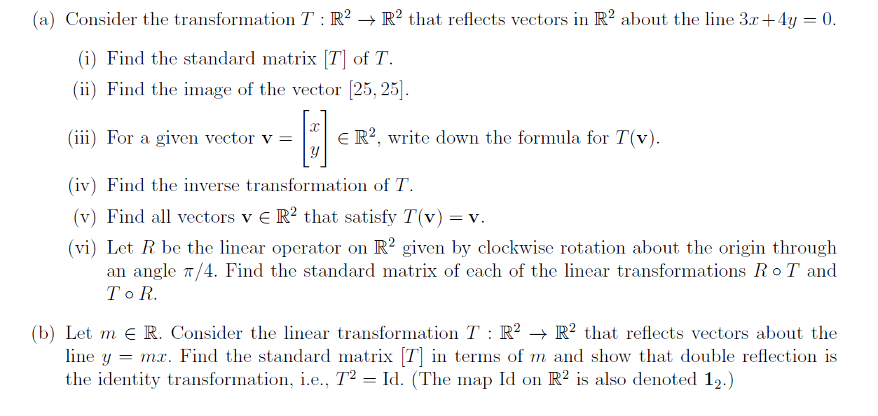 Solved (a) ﻿Consider the transformation T:R2→R2 ﻿that | Chegg.com