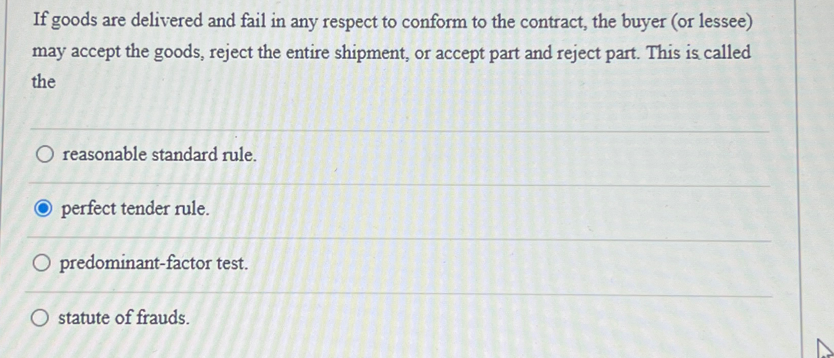 Solved If goods are delivered and fail in any respect to | Chegg.com