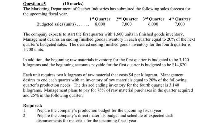 Solved Question \#5 (10 marks) The Marketing Department of | Chegg.com