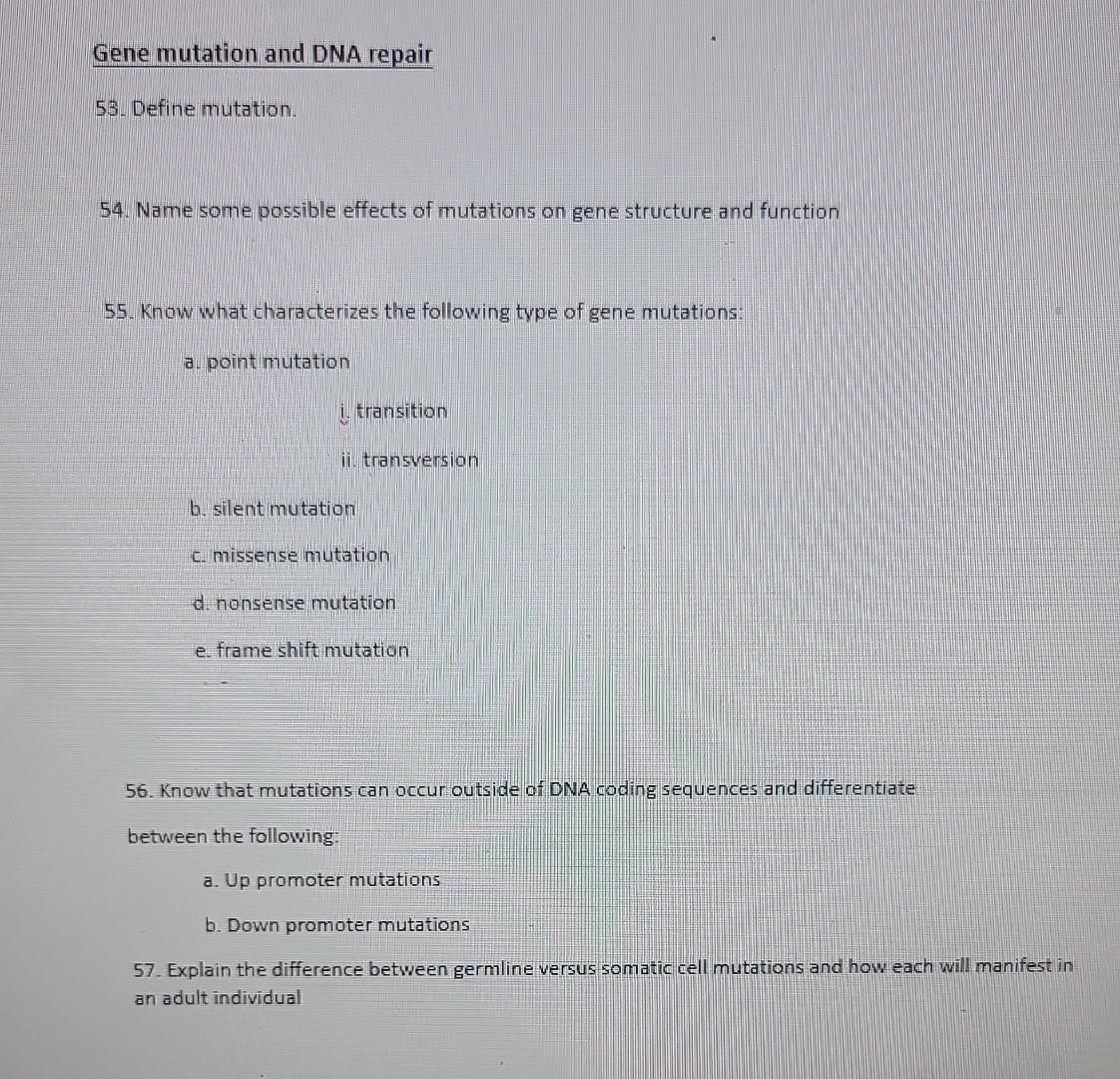 Solved Gene mutation and DNA repair 53. Define mutation. 54. | Chegg.com