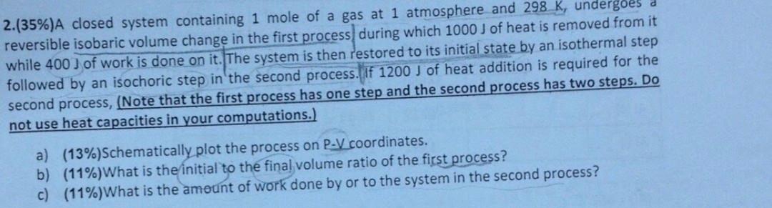 Solved reversible isobaric volume change in the first | Chegg.com