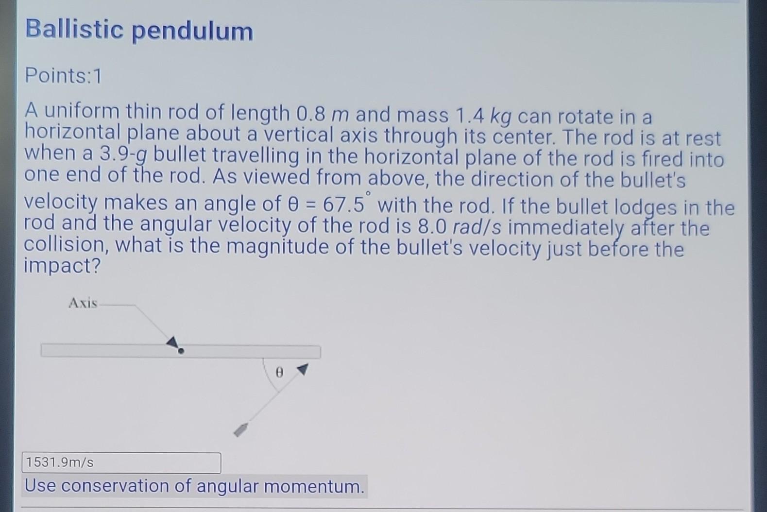 Solved Ballistic pendulum Points:1 A uniform thin rod of | Chegg.com