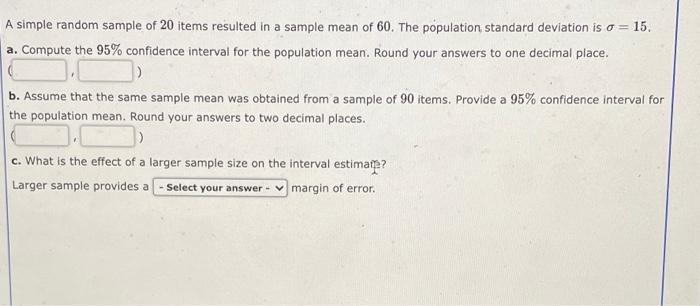 Solved A simple random sample of 20 items resulted in a | Chegg.com