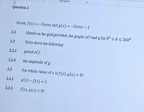 Solved Quertioa 2Giver f(x)=-3cosx ﻿and g(x)=-2sinx-121 | Chegg.com