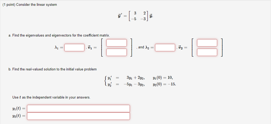 Solved B ﻿find The Real Valued Solution To The Initial 6088