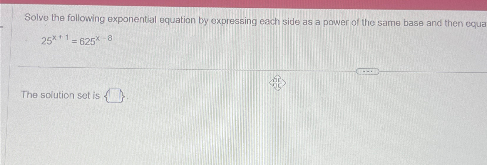Solved Solve the following exponential equation by | Chegg.com