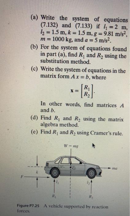 Solved The weight of a vehicle is supported by reaction | Chegg.com
