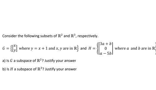 Solved G= Consider the following subsets of R2 and R3, | Chegg.com