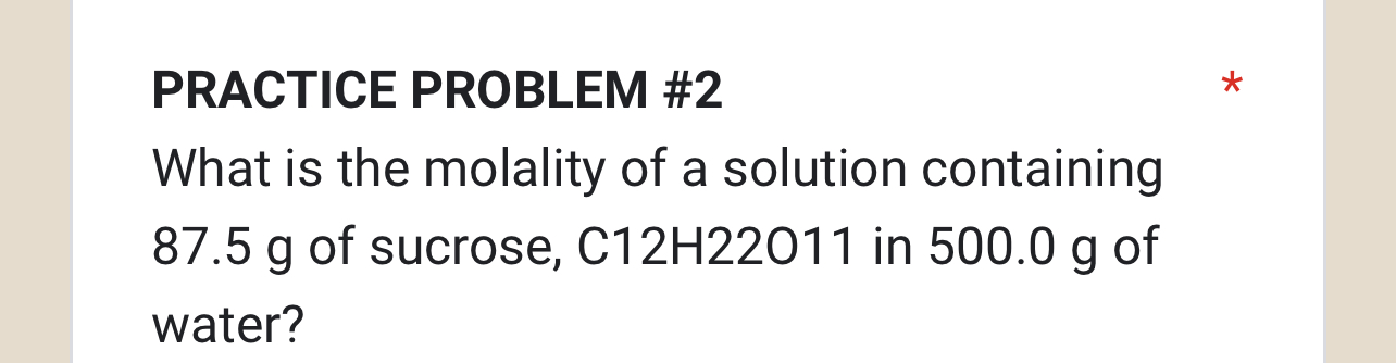 Solved PRACTICE PROBLEM #2What is the molality of a solution | Chegg.com