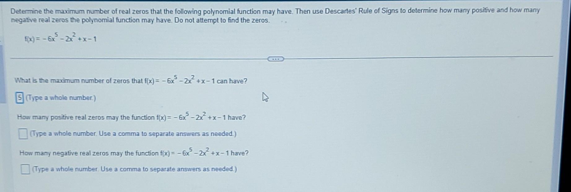 Solved Determine the maximum number of real zeros that the | Chegg.com
