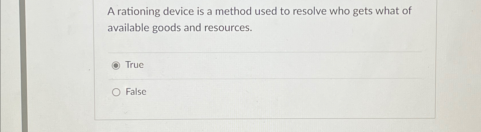 Solved A rationing device is a method used to resolve who | Chegg.com