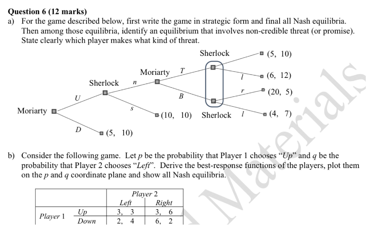 Solved Question 6 ( 12 ﻿marks)a) ﻿For the game described | Chegg.com