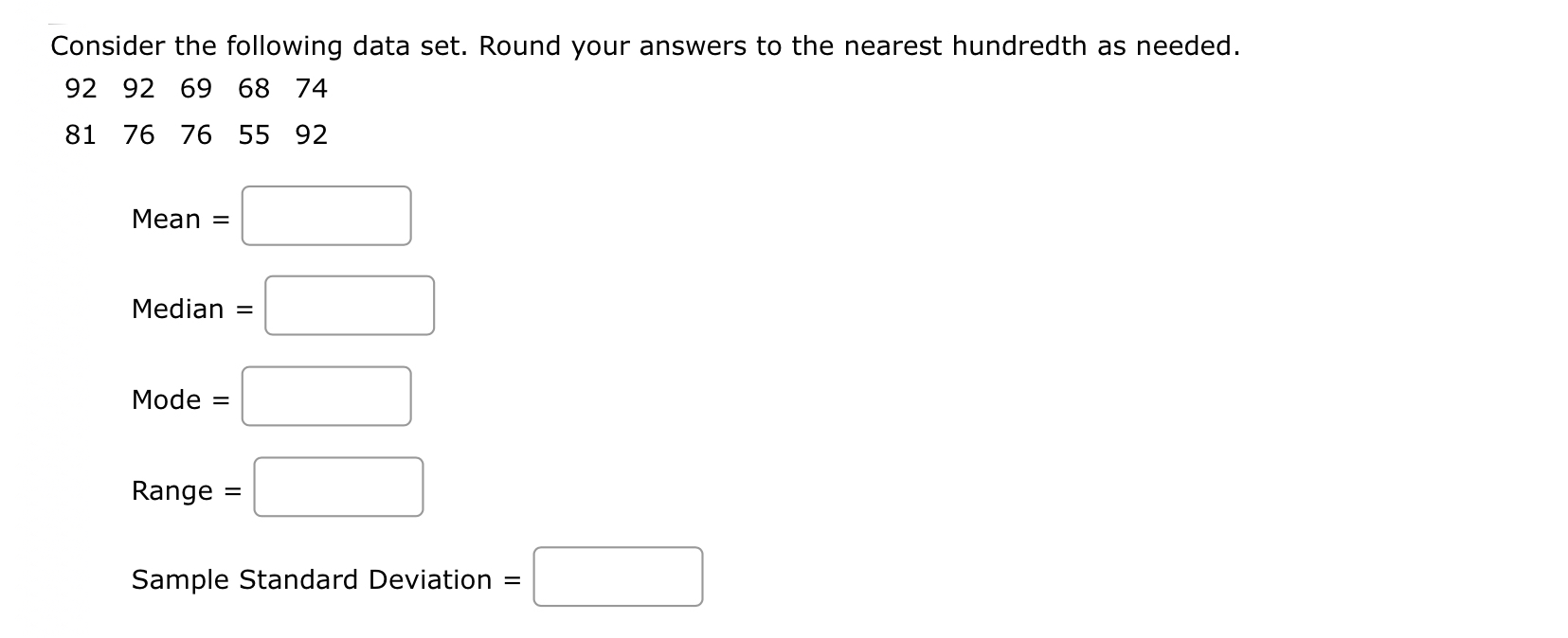 Consider the following data set. Round your answers | Chegg.com