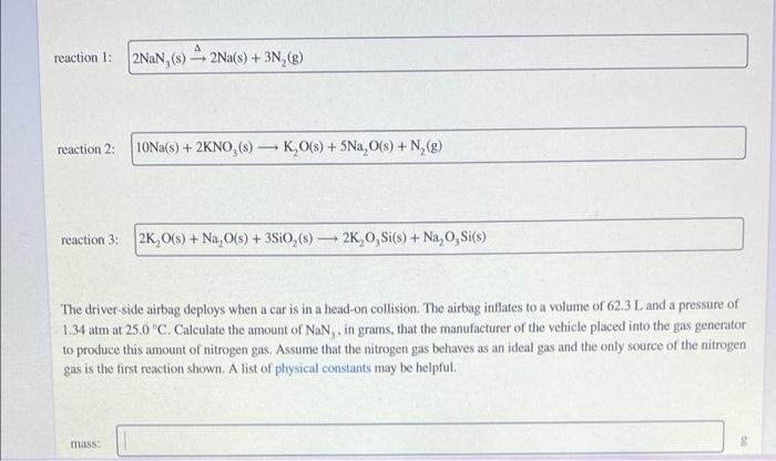 Solved A reaction 1: 2NaN,($) 2Na(s) + 3N,() reaction 2: | Chegg.com