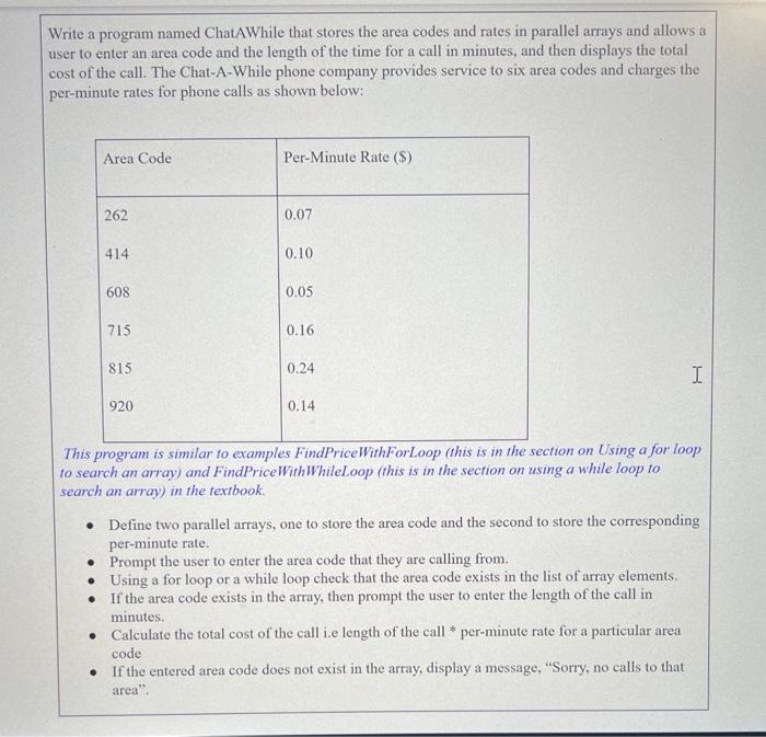 Solved Write a program named ChatAWhile that stores the area | Chegg.com