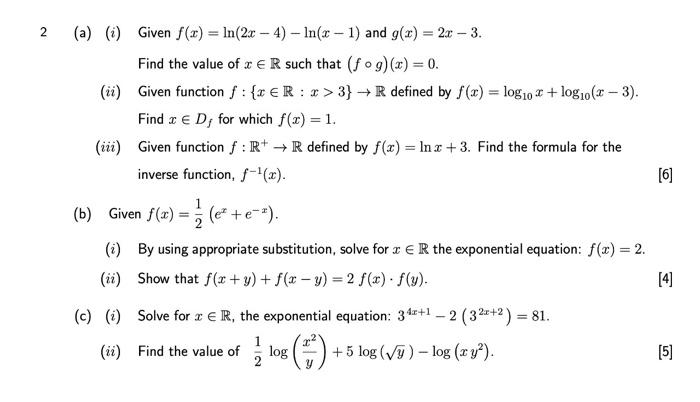 Solved (a) (i) Given f(x)=ln(2x−4)−ln(x−1) and g(x)=2x−3. | Chegg.com