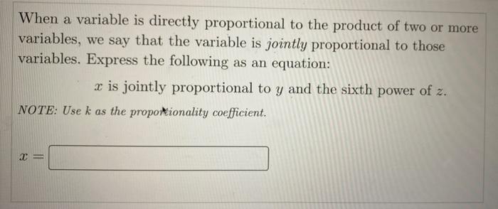 Solved When a variable is directly proportional to the | Chegg.com