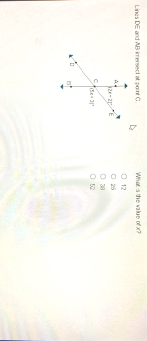 Solved Lines DE and AB intersect at point What is the value | Chegg.com