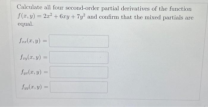 Calculate All Four Second Order Partial Derivatives