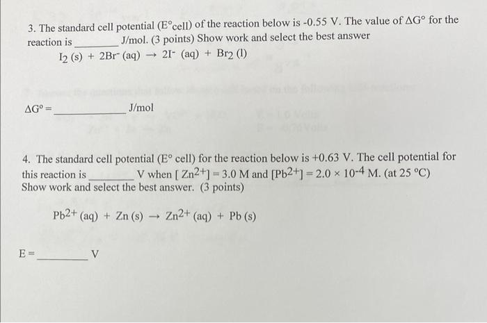 Solved 3. The standard cell potential ( E∘ cell) of the | Chegg.com