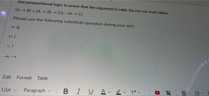 Solved Use propositional logic to prove that the argument is | Chegg.com