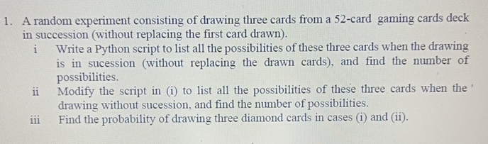 Solved A random experiment consisting of drawing three cards | Chegg.com