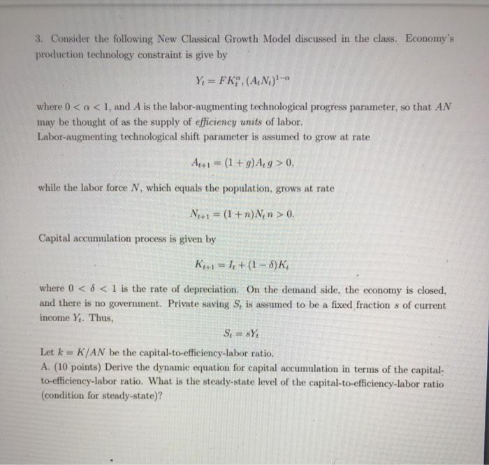 Solved 3. Consider the following New Classical Growth Model | Chegg.com