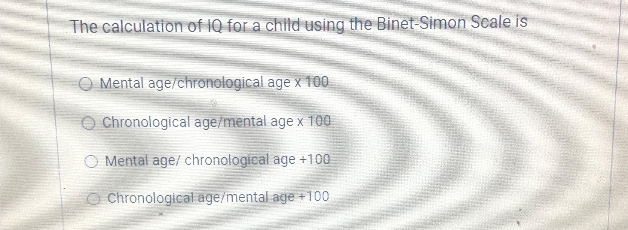 Solved The calculation of IQ for a child using the | Chegg.com