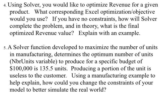 Solved 4 Using Solver You Would Like To Optimize Revenue