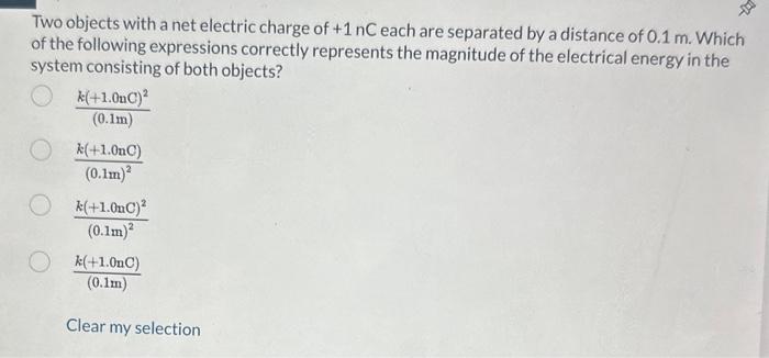 Solved Two objects with a net electric charge of +1nC each | Chegg.com