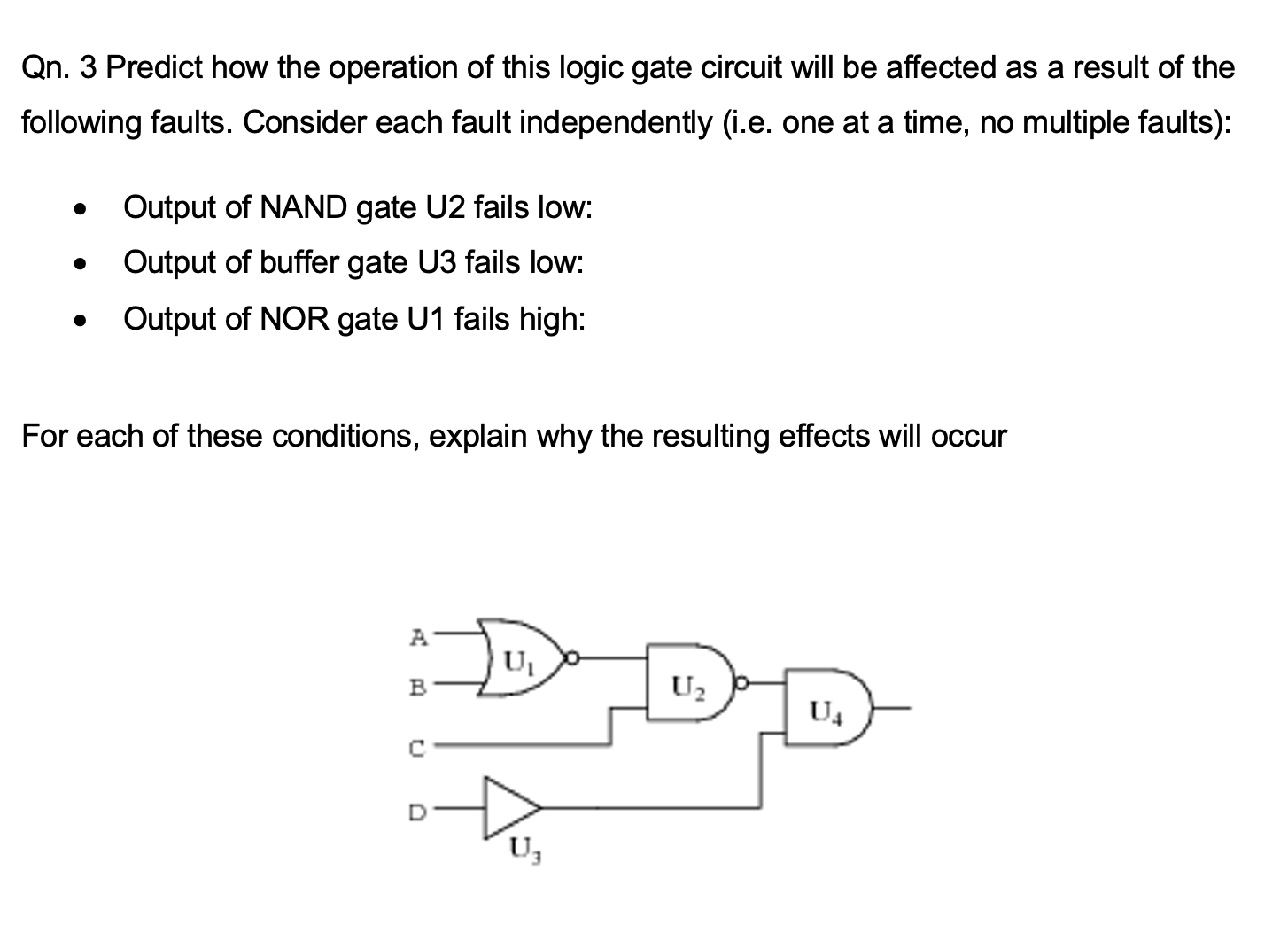 Qn. 3 ﻿Predict how the operation of this logic gate | Chegg.com
