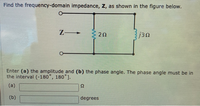 Solved Find the frequency-domain impedance, z, as shown in | Chegg.com