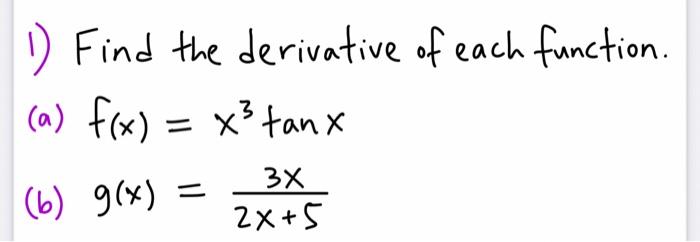 Solved 1) Find the derivative of each function. (a) f(x) = | Chegg.com