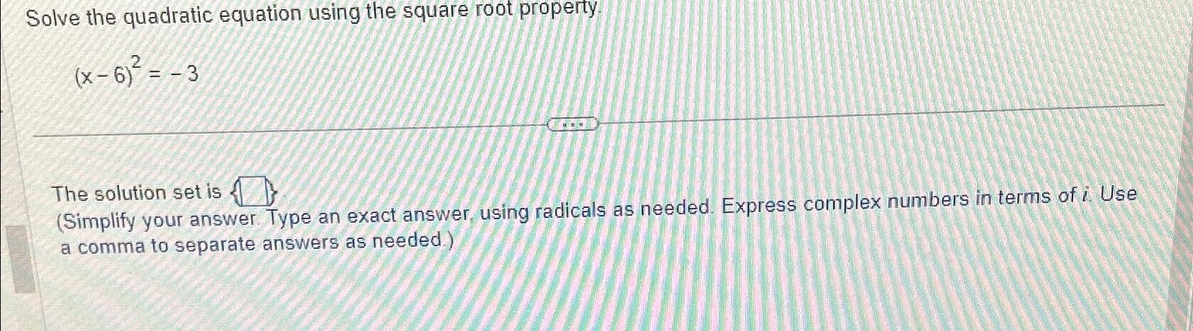 Solved Solve the quadratic equation using the square root | Chegg.com