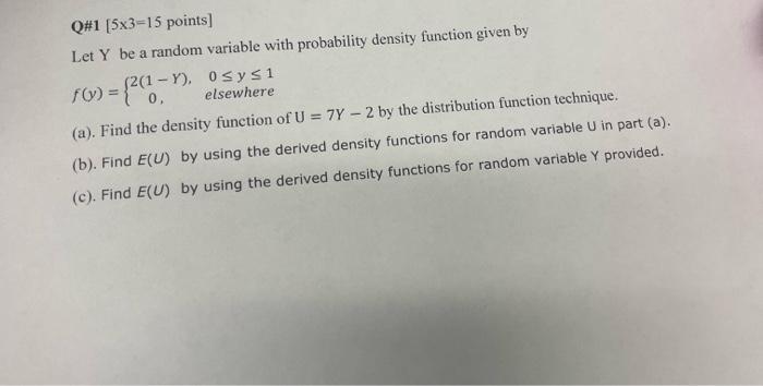 Solved Q\#1 [5×3=15 points ] Let Y be a random variable with | Chegg.com