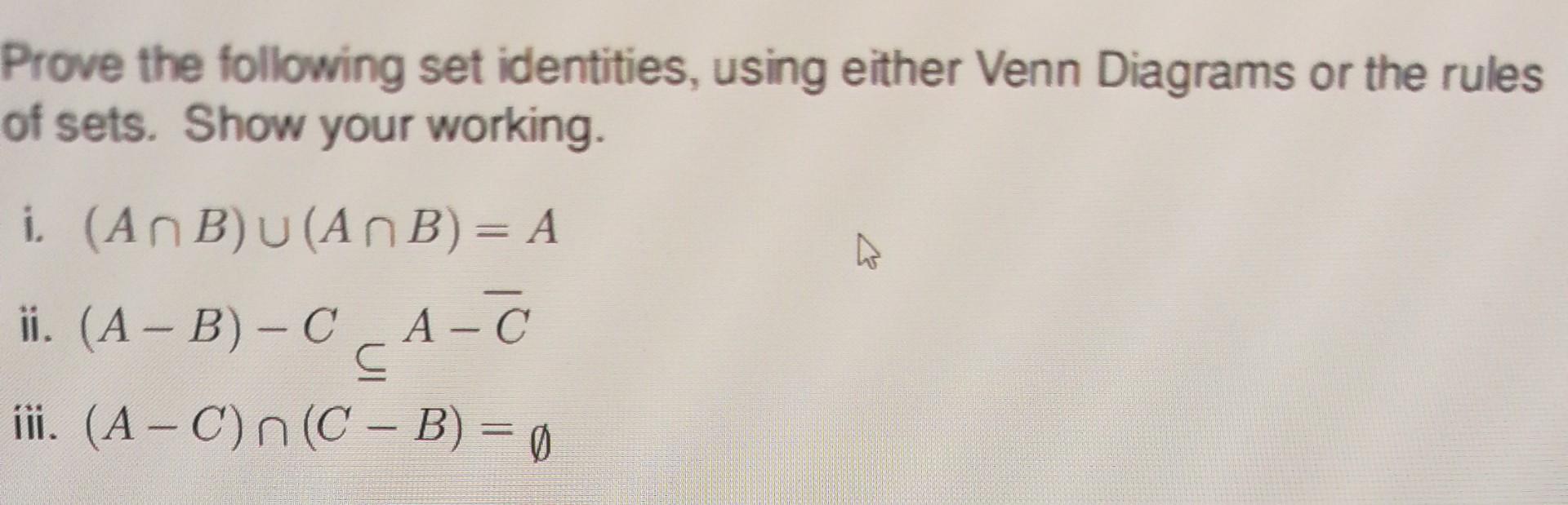 Prove the following set identities, using either Venn | Chegg.com